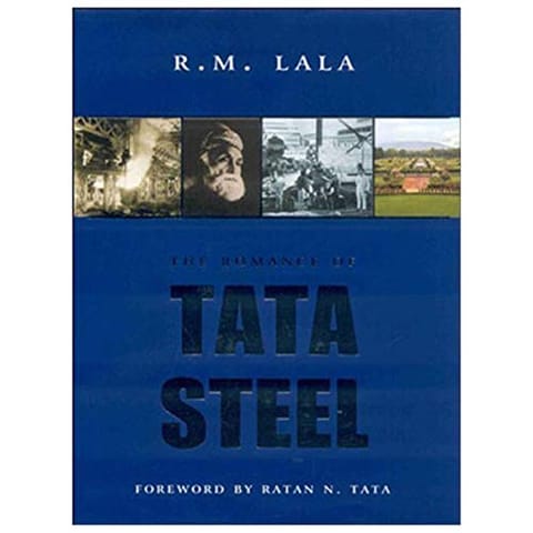 The Romance Of Tata Steel