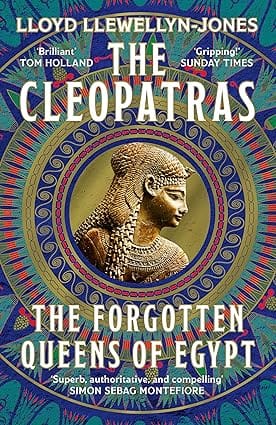 The Cleopatras The Forgotten Queens Of Egypt