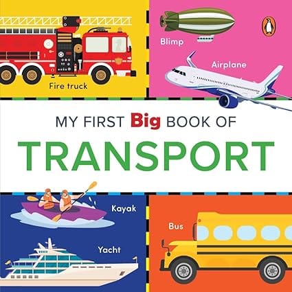My First Big Book Of Transport