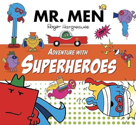 Mr. Men Adventure With Superheroes (mr. Men & Little Miss Adventure Series)